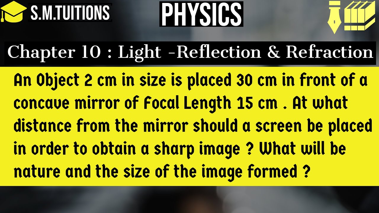 NUMERICALS OF PHYSICS | QUESTION - 2 | CHAPTER-10 | LIGHT | SCIENCE ...