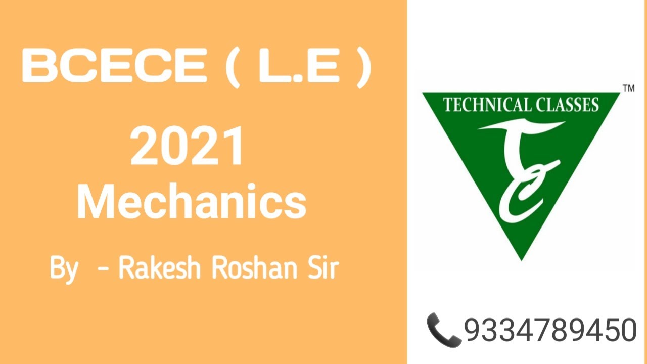 || BCECE || L.E 2021 || MECHANICS || WORK ENERGY POWER || - YouTube
