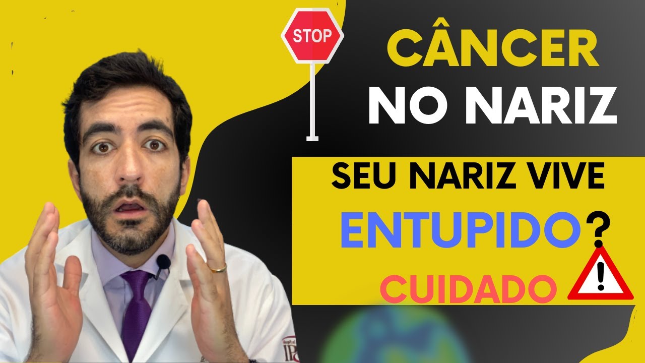 Sintomas de Câncer no Nariz e como fazer Prevenção e Diagnóstico? - YouTube