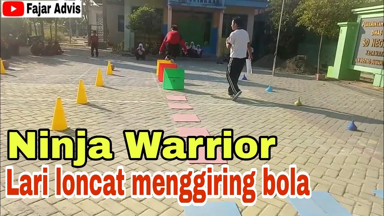 Permainan PJOK Ninja Warrior lari lompat loncat menggiring bola dan ...