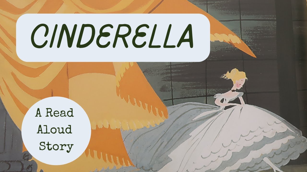Cinderella Fairytale-Children's Book Read Aloud-Quiet Reading-Let's ...