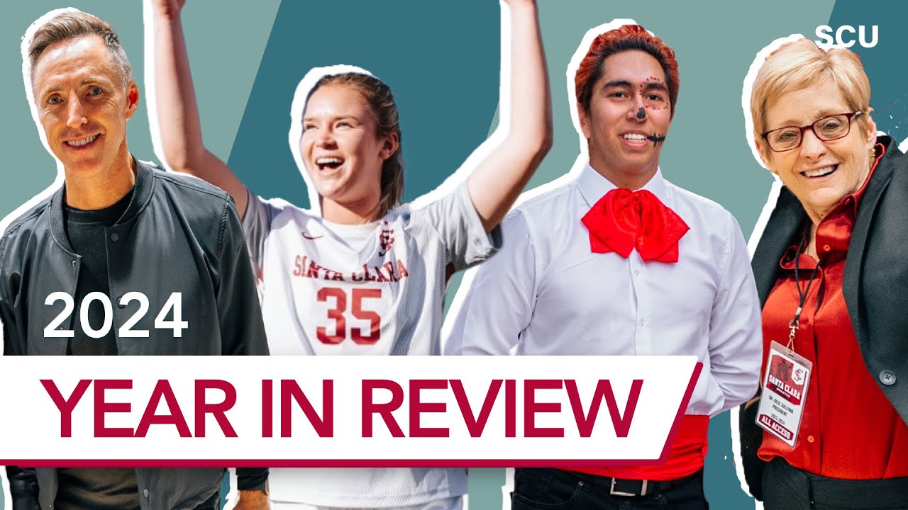 SCU's Defining Moments of 2024: Where Excellence Meets Purpose - YouTube