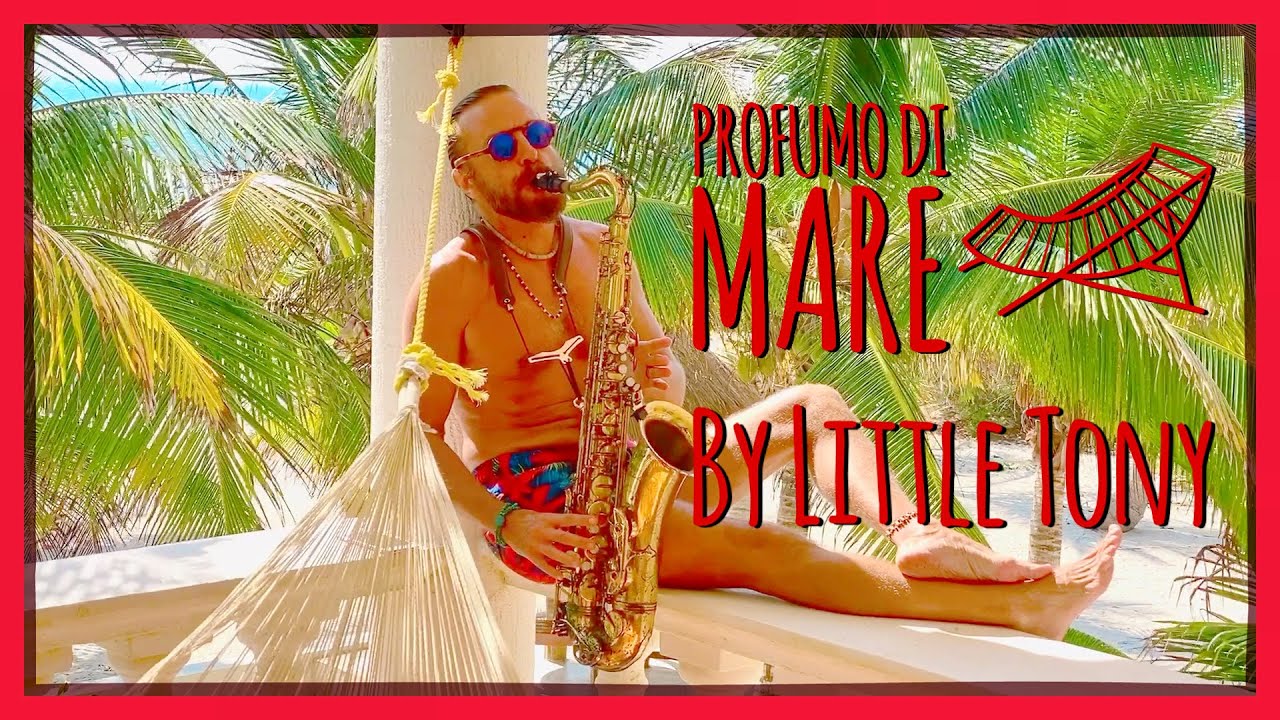 Profumo di mare by Little Tony - sassofono tenore ( Sax cover ) - YouTube