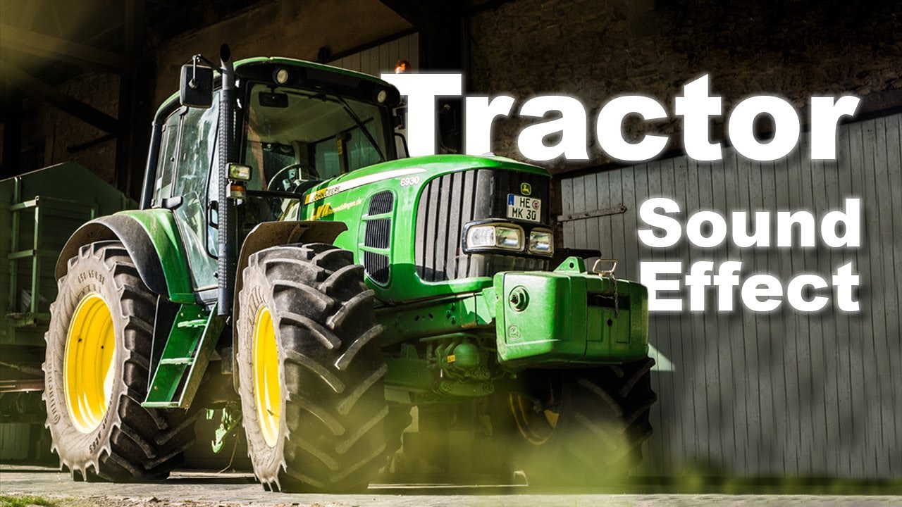 Tractor Sound Effect No Copyright | gLOBALeARS - YouTube