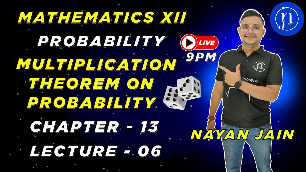 BOARDS 2023 : Class 12 | Probability L6 | Multiplication Theorem on ...