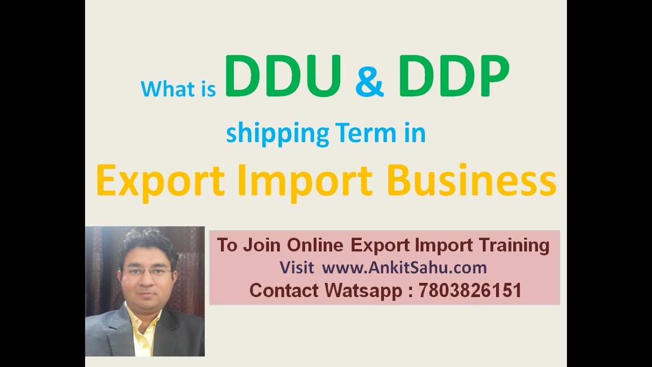 What is DDU & DDP in Export Import Business - YouTube