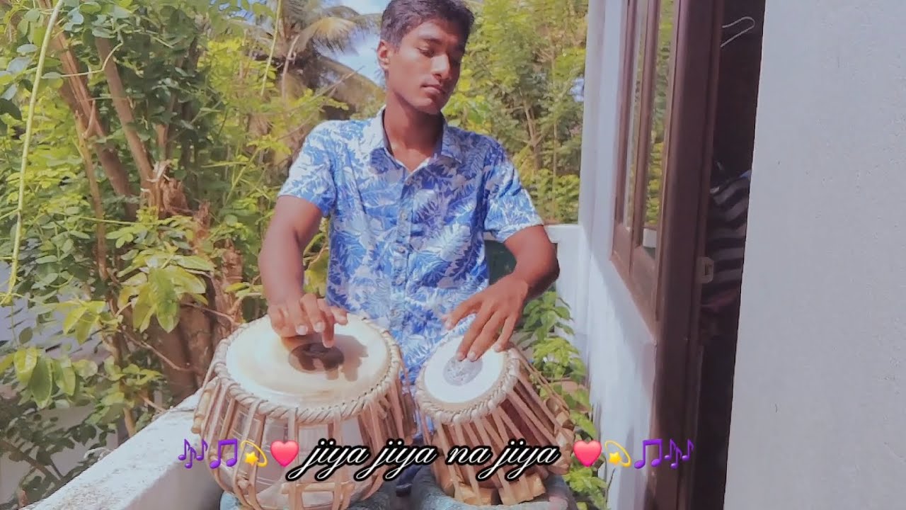 jiya jiya na jiya(HAZIR🍃🎵)tabla cover - YouTube