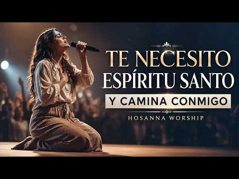 AYÚDAME ESPÍRITU SANTO🙏 | Adoración Cristiana Para Orar y Sentir Su Presencia | HOSANNA WORSHIP