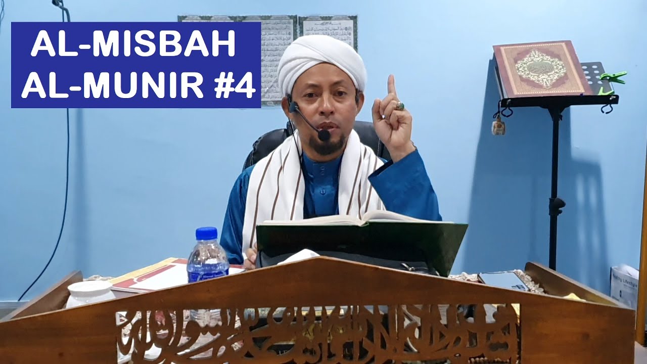AL MISBAH AL MUNIR #4 : PENGENALAN AGAMA | Ustaz Zaidi Abdul Hamid | Surau Al-Mawaddah TP7,Shah ...
