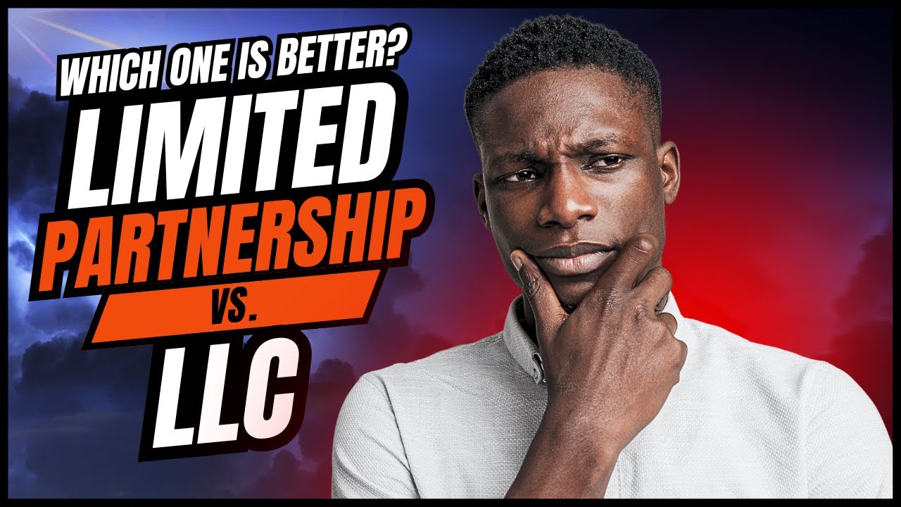 Limited Liability Company (LLC) VS Limited Partnership (LP) in 2025 ...