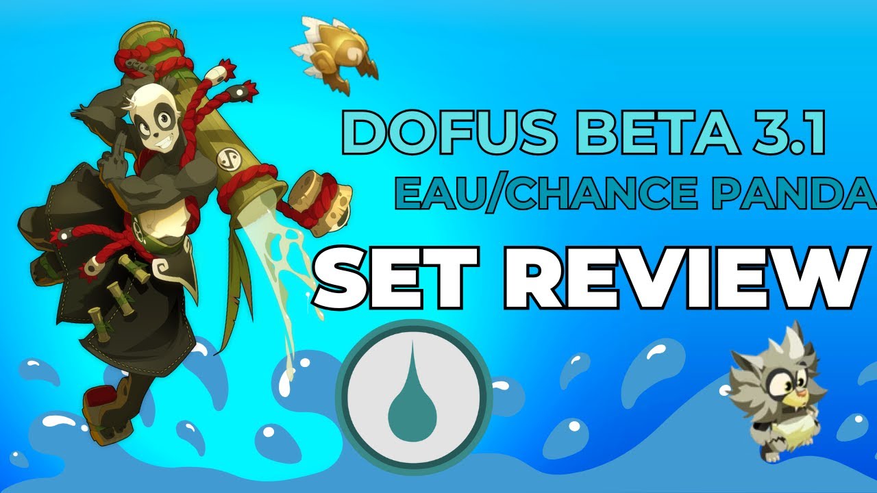 PANDAWA DOFUS 3.1 BETA!? | EAU / CHANCE SET REVIEW ! [DOFUS 3] [EN ...