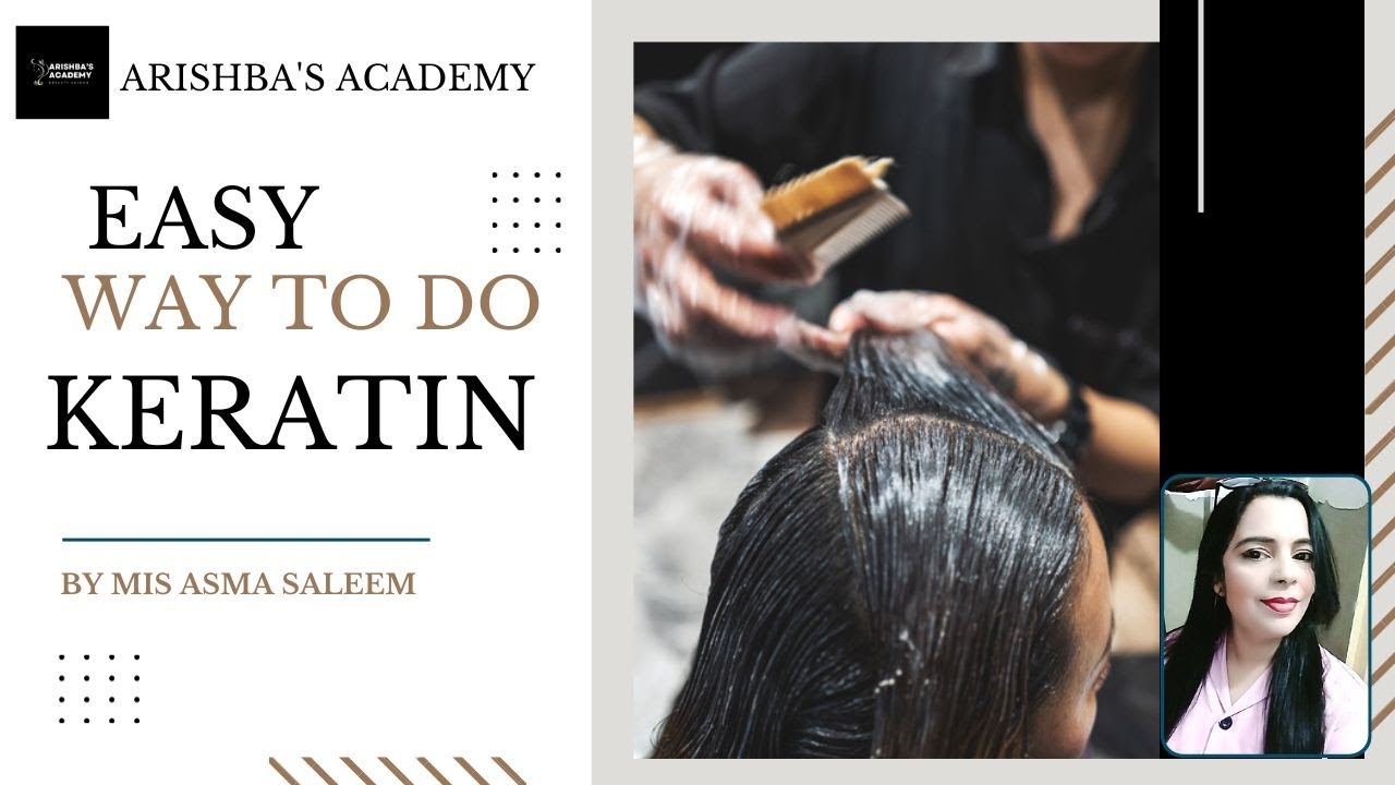 MISS ASMA KERATIN CLASS - YouTube