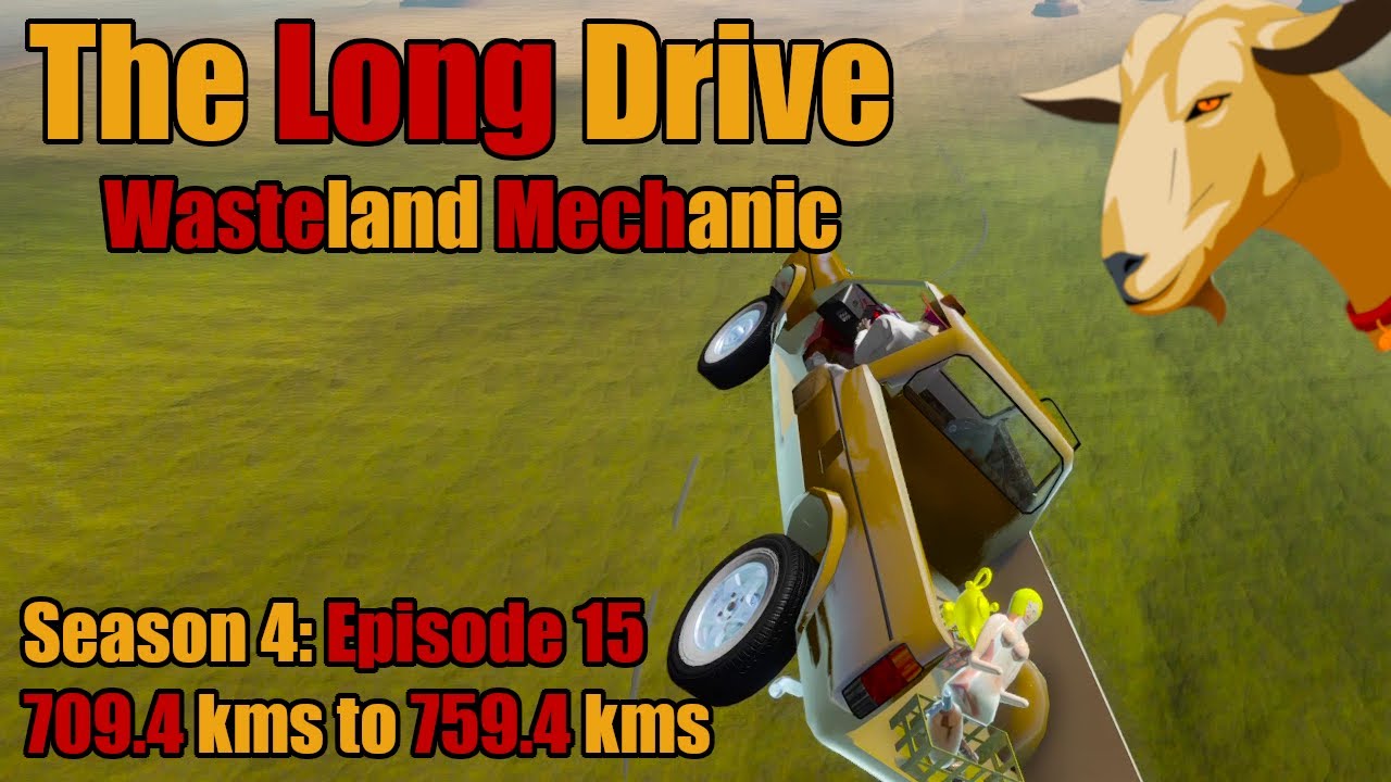 The Long Drive: Wasteland Mechanic | Season 4 Episode 15 | 709.4 kms to ...