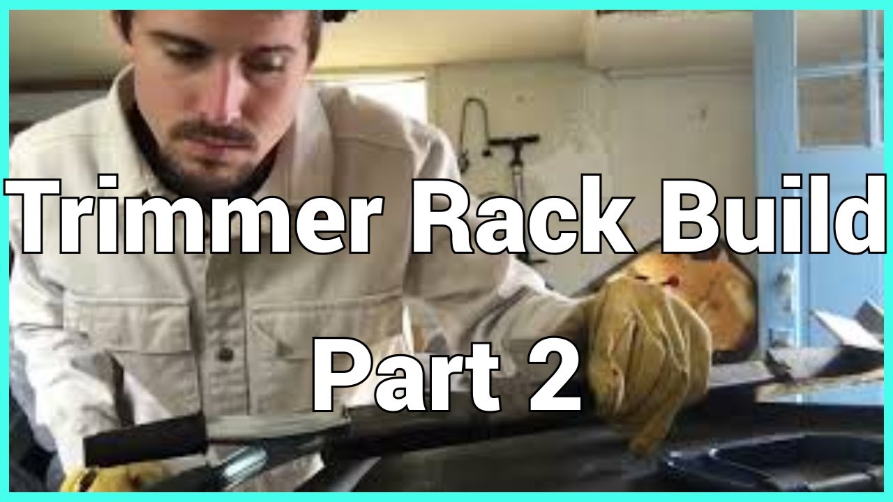 Building a trimmer rack (part 2) - YouTube