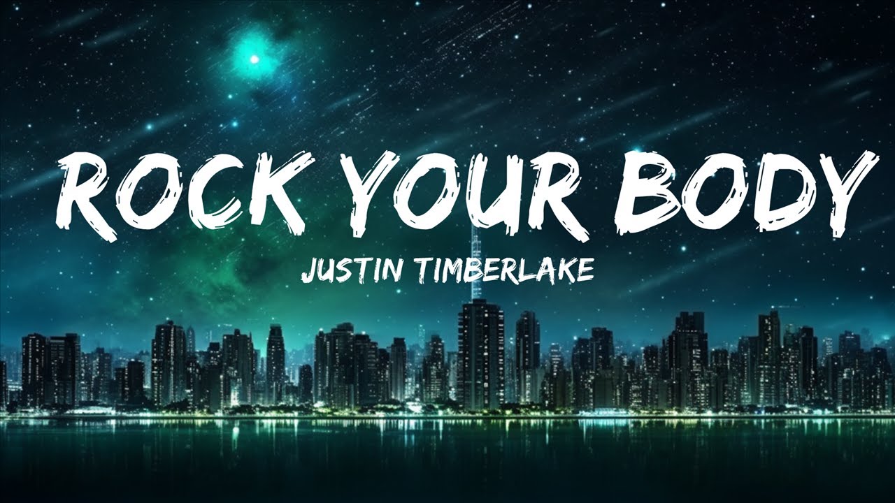 Justin Timberlake - Rock Your Body (Lyrics) | 20 Min - YouTube
