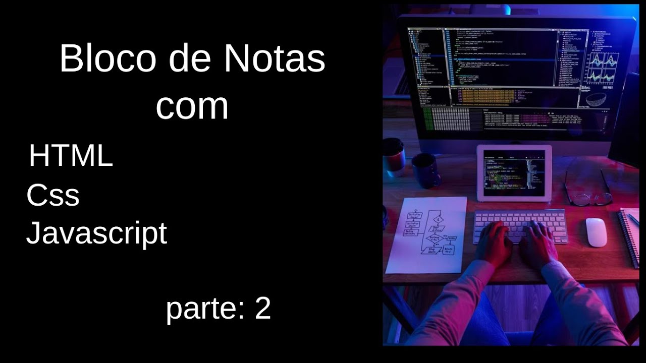 Criando Um Bloco de Notas parte 2 - YouTube