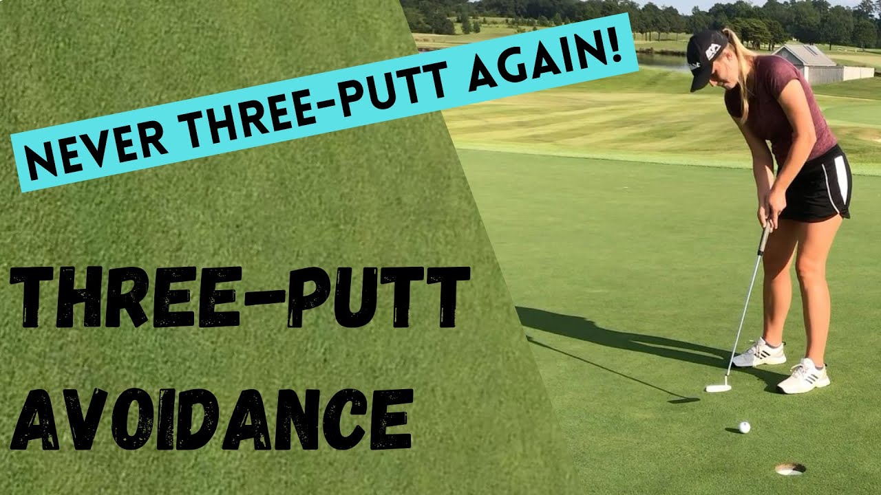 Putting Part 2 of 3: Three Putt Avoidance - YouTube