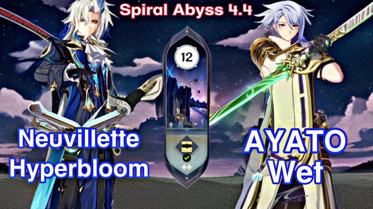 C0 Neuvillette Hyperbloom x C0 Ayato Wet [Spiral Abyss] | Floor 12 ...