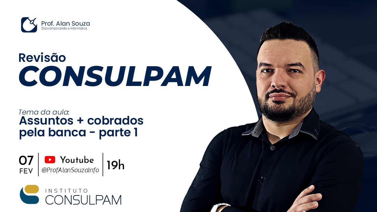 Revisão de Informática Consulpam [Assuntos mais cobrados] - Prof. Alan Souza - YouTube