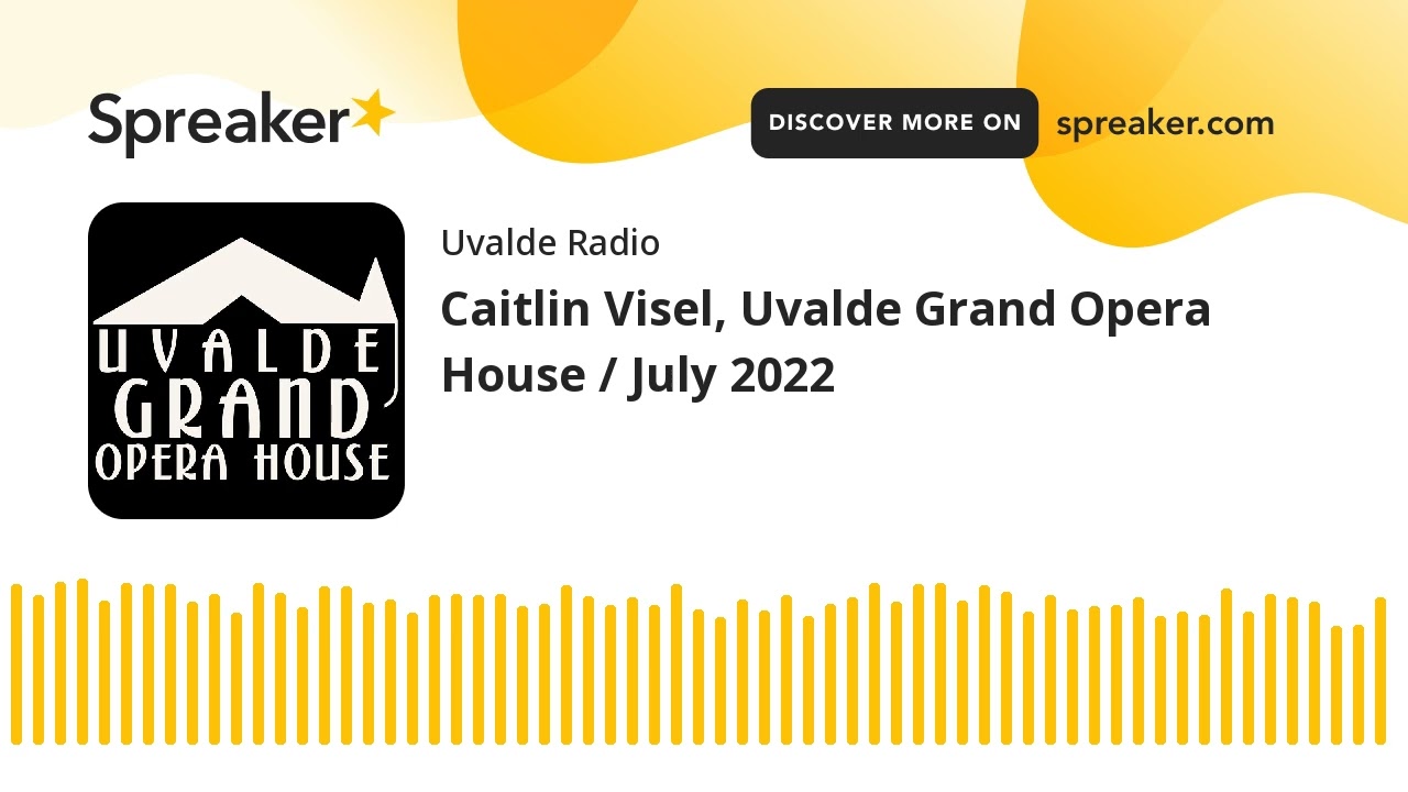 Caitlin Visel, Uvalde Grand Opera House / July 2022 - YouTube