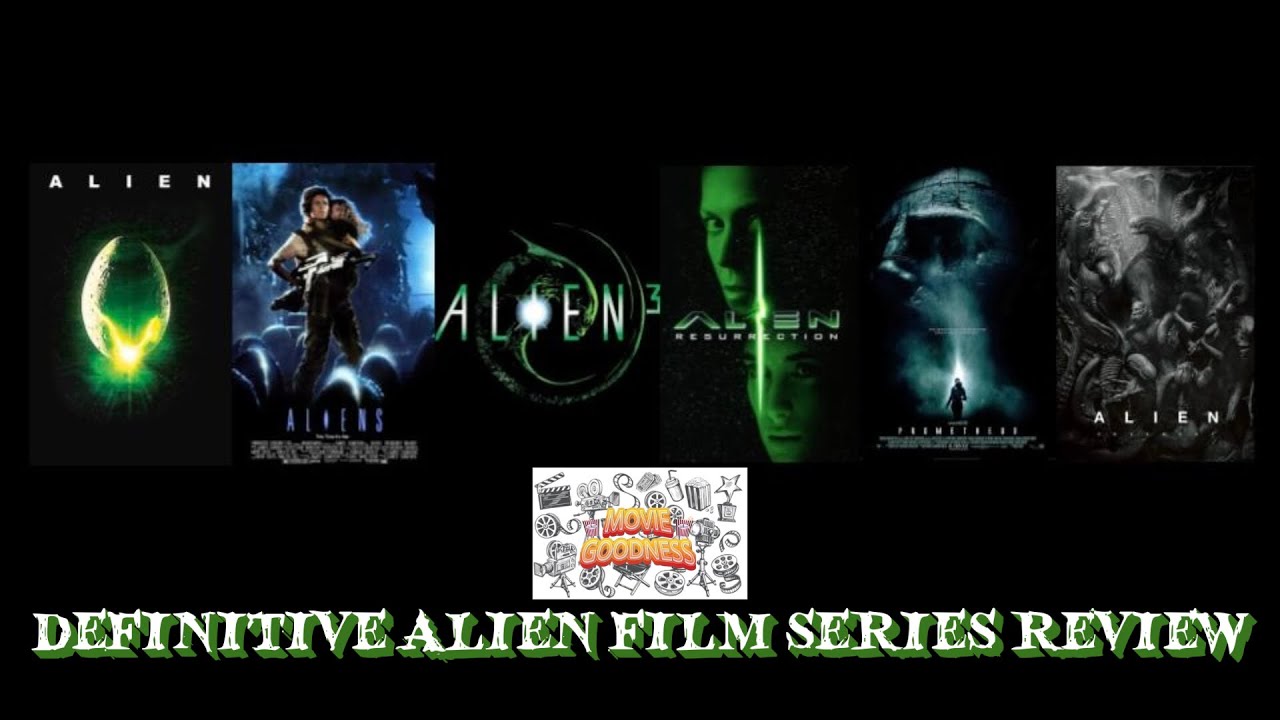 The Definitive Alien Film Series Review - YouTube