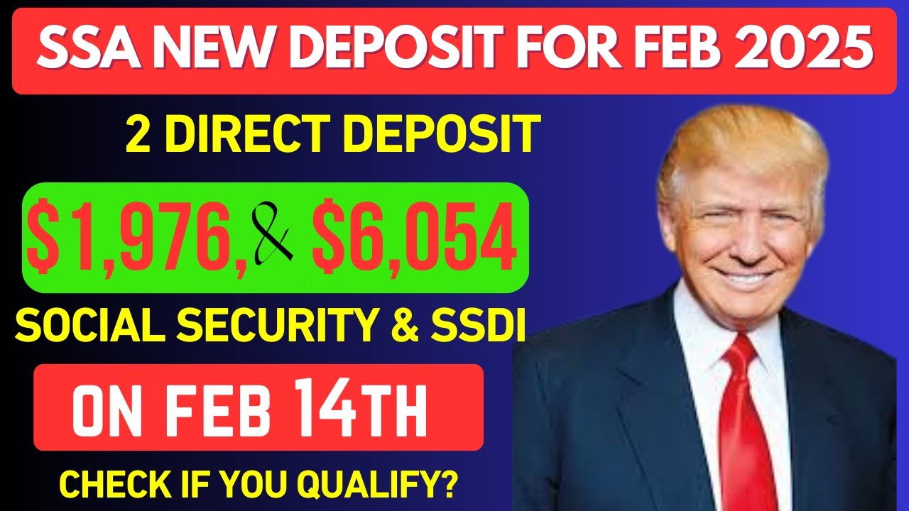SSA Deposit Alert: $1,976 - $6,054 Direct Payments Arriving Feb 14 ...