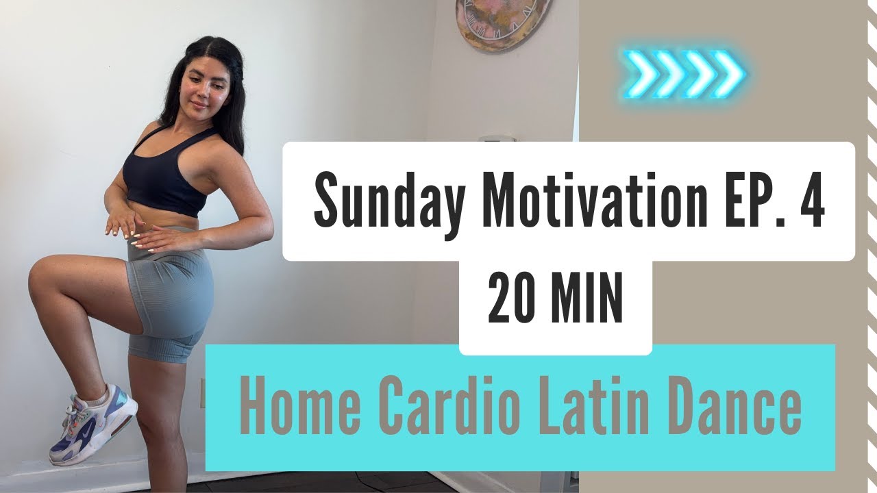 🔥 20 Min Latin Cardio Dance Workout | Sunday Motivation Ep. 4 | All ...