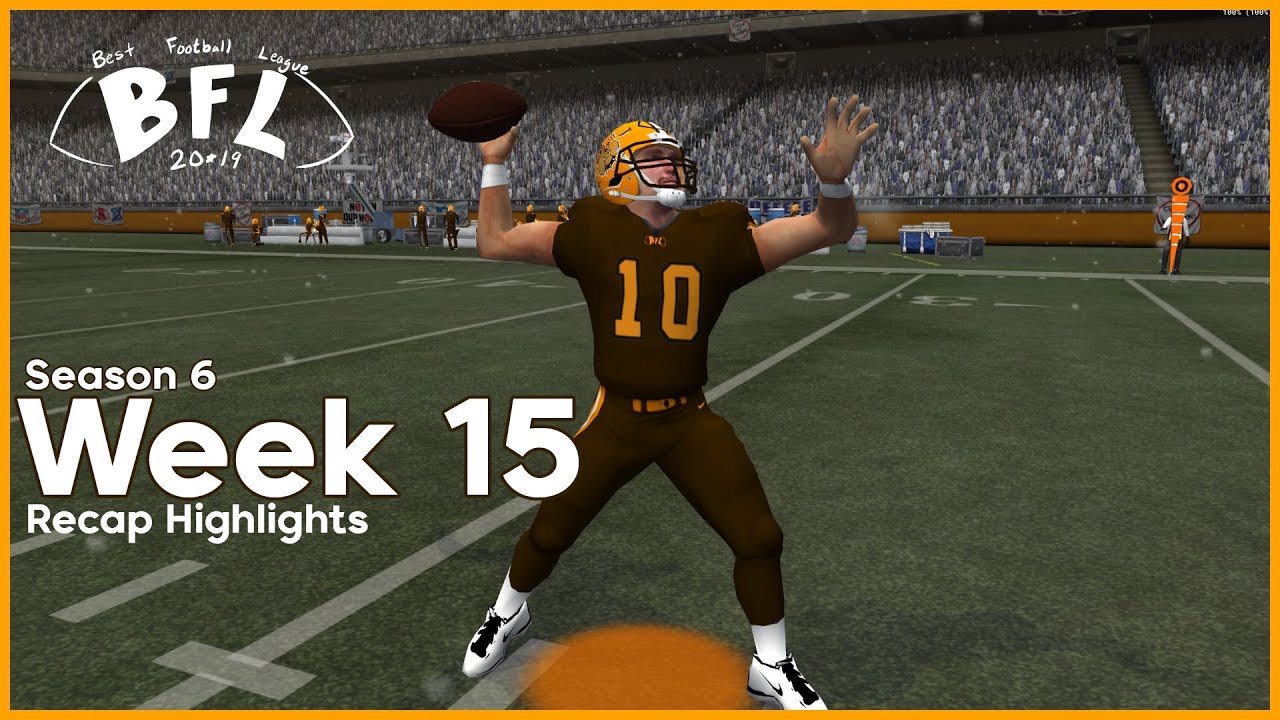 A Legend Steps in for his Final Game! | Week 15 Recap | BFL Season 6 on ...