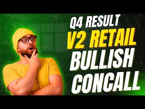 V2 RETAIL Q4 RESULT & BULLISH CONCALL | V2 RETAIL 45-50% GROWTH GUIDANCE| V2 RETAIL SHARE NEWS ...