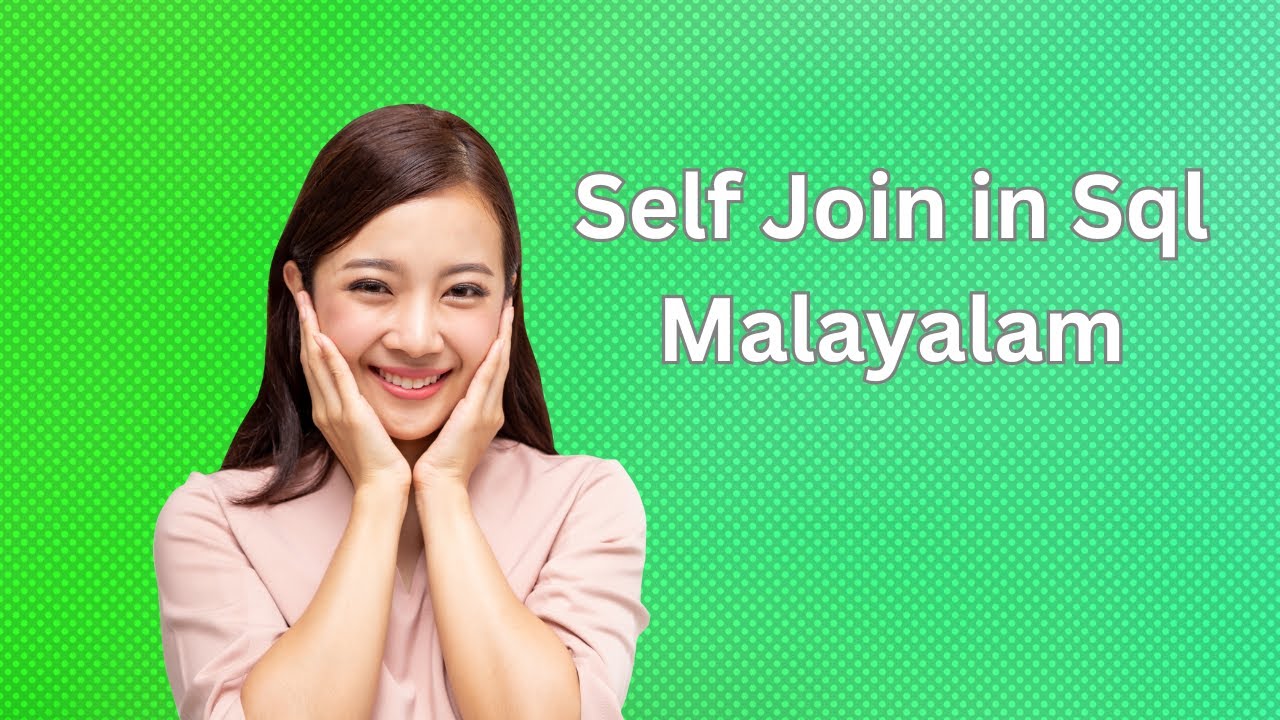 Self Join in Sql Malayalam - YouTube