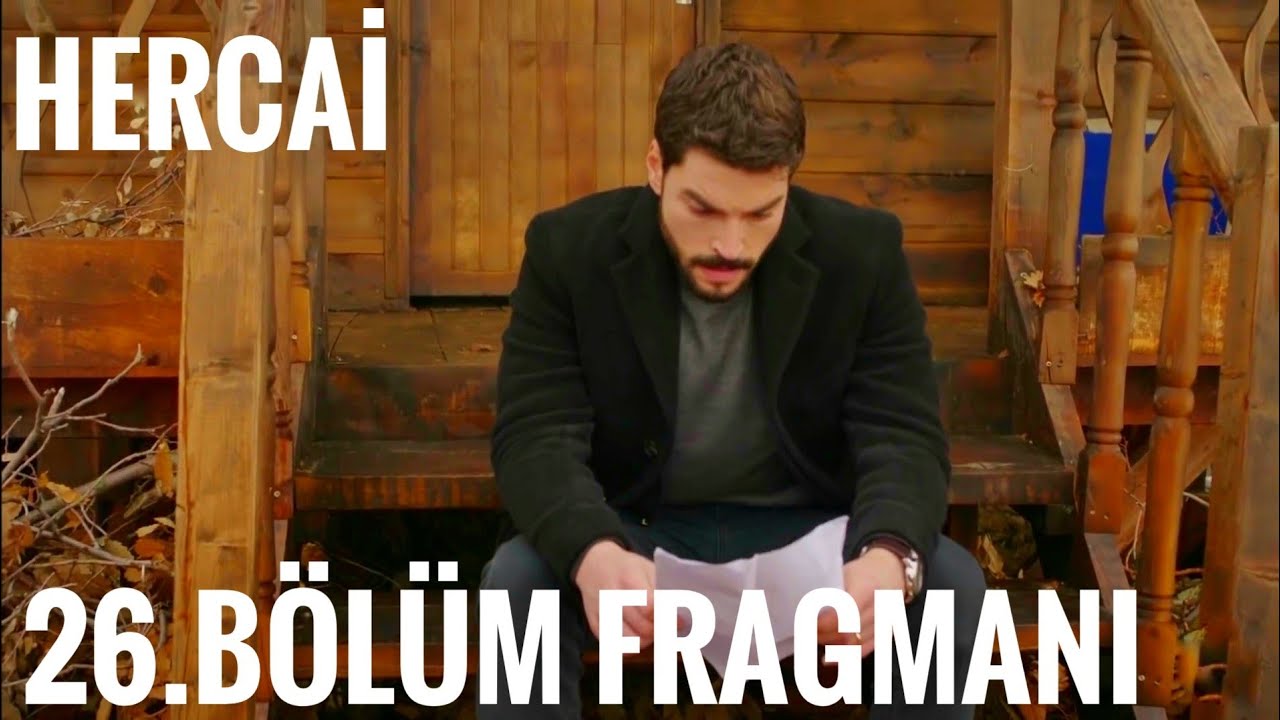 HERCAİ 26. BÖLÜM FRAGMANI - YouTube