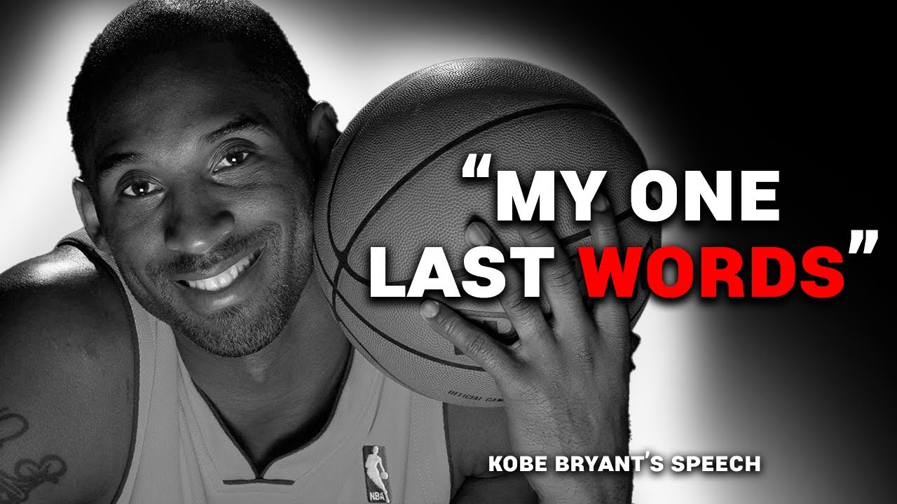 Kobe Bryant's One Last Words that will remember him forever - YouTube