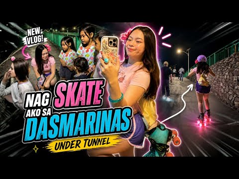 Nag Skate ako sa Dasmarinas Under Tunnel | Nasia Eliz