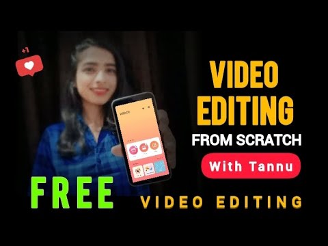 Easy Video Editing From Scratch || Tannu Verma - YouTube