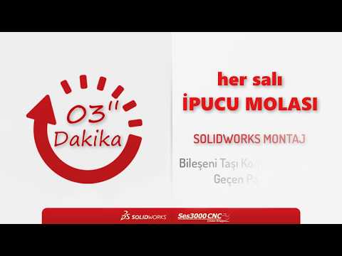 SW İpucu Videosu- Montaj Bileşeni Taşı