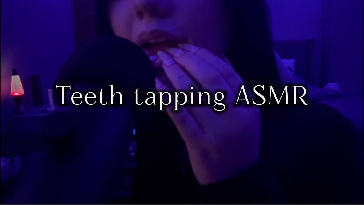 ASMR Pure Teeth Tapping sounds - YouTube