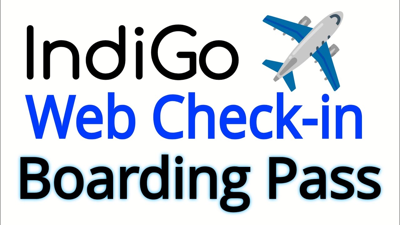 indigo web check in domestic online || How to do Web Check in indigo ...