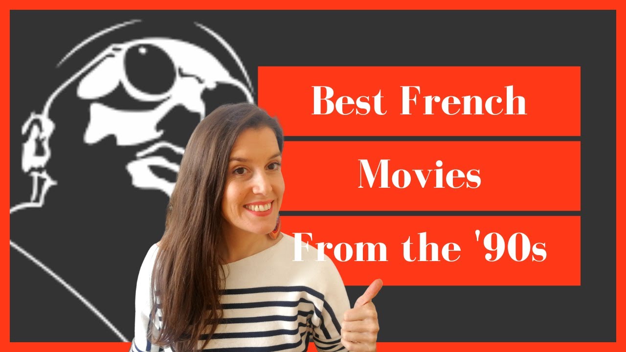 Best French movies from the 90s - YouTube