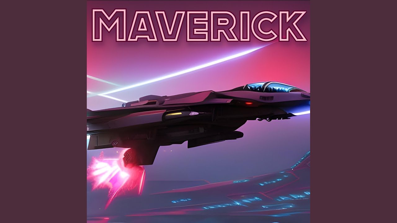 Maverick - YouTube Music
