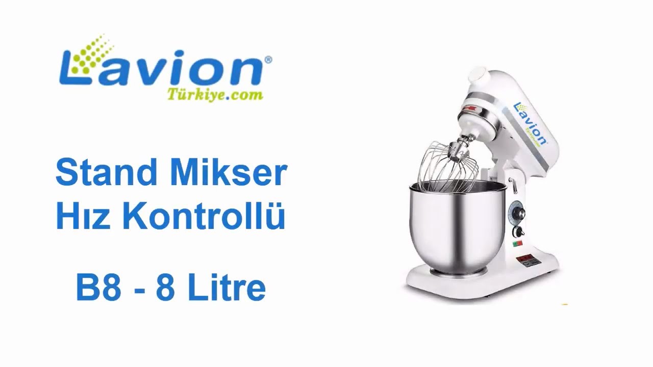 Lavion B8 7 Litre Stand Mikser - Stand Hamur Mikseri - YouTube