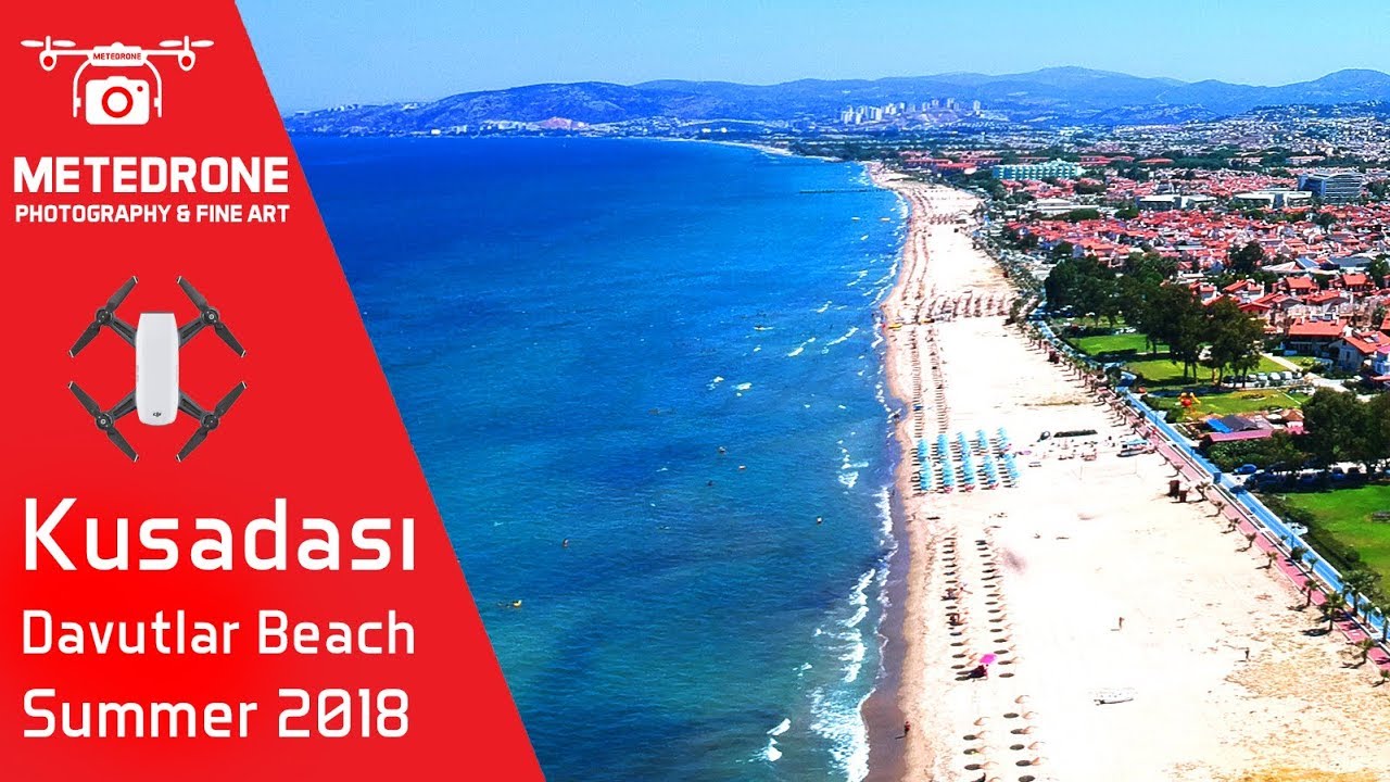 Kuşadası Davutlar Beach Summer 2018 - DJI Spark Cinematic Drone Footage ...