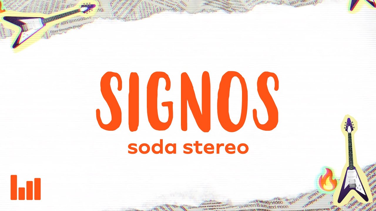 Soda Stereo - Signos (Letra/Lyrics) - YouTube