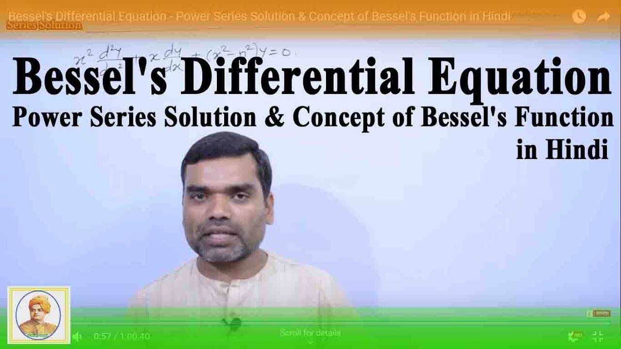 Bessel's Differential Equation - Power Series Solution & Concept of ...