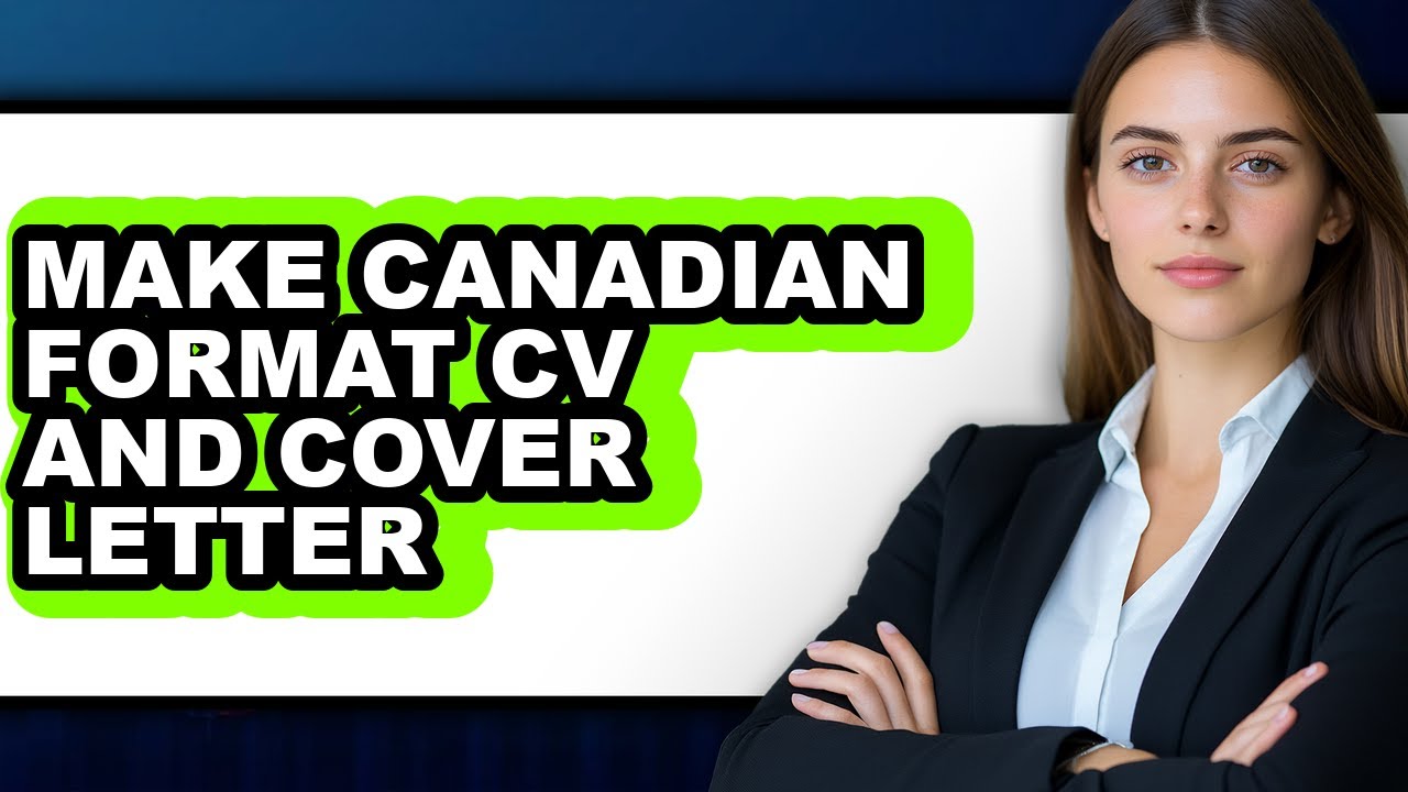 How to Make a Canadian Format CV and Cover Letter (Only Way) - YouTube