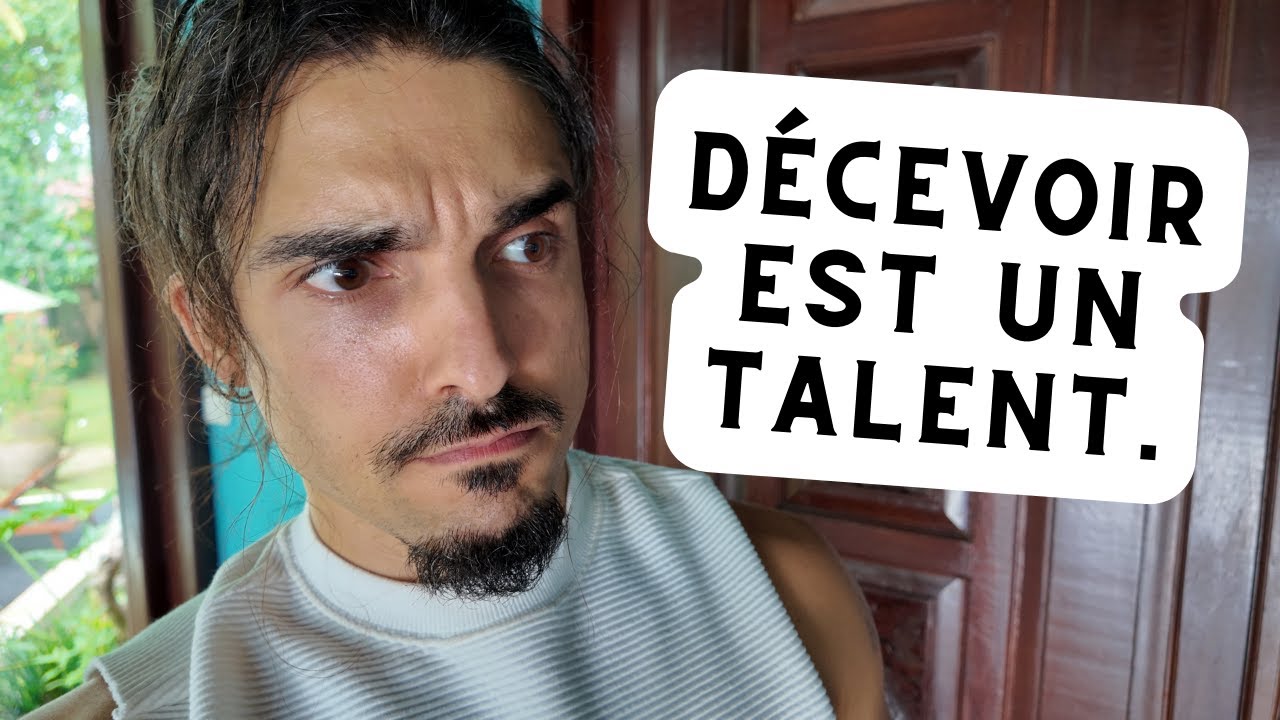 Habituez-Vous à Décevoir les Femmes. - YouTube