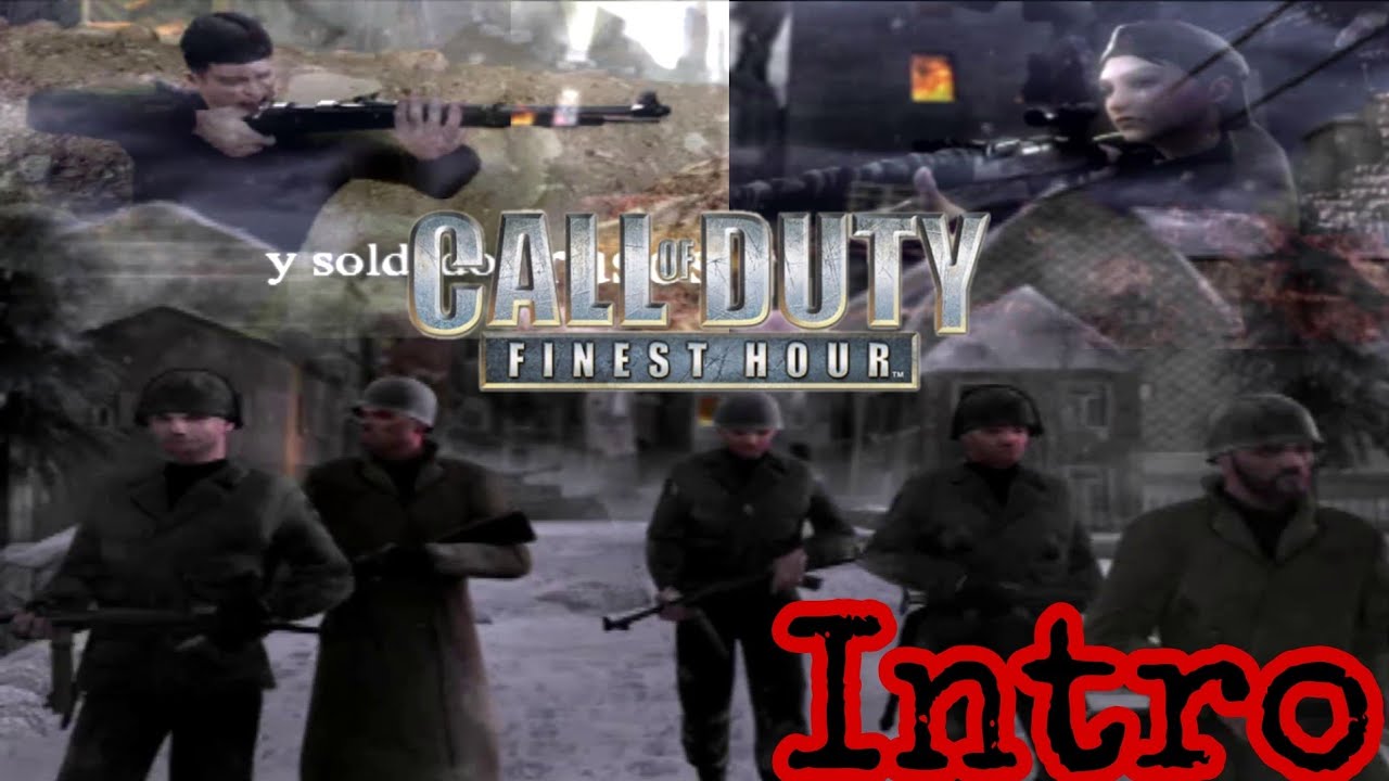 Call of Duty Finest Hour-Intro - YouTube