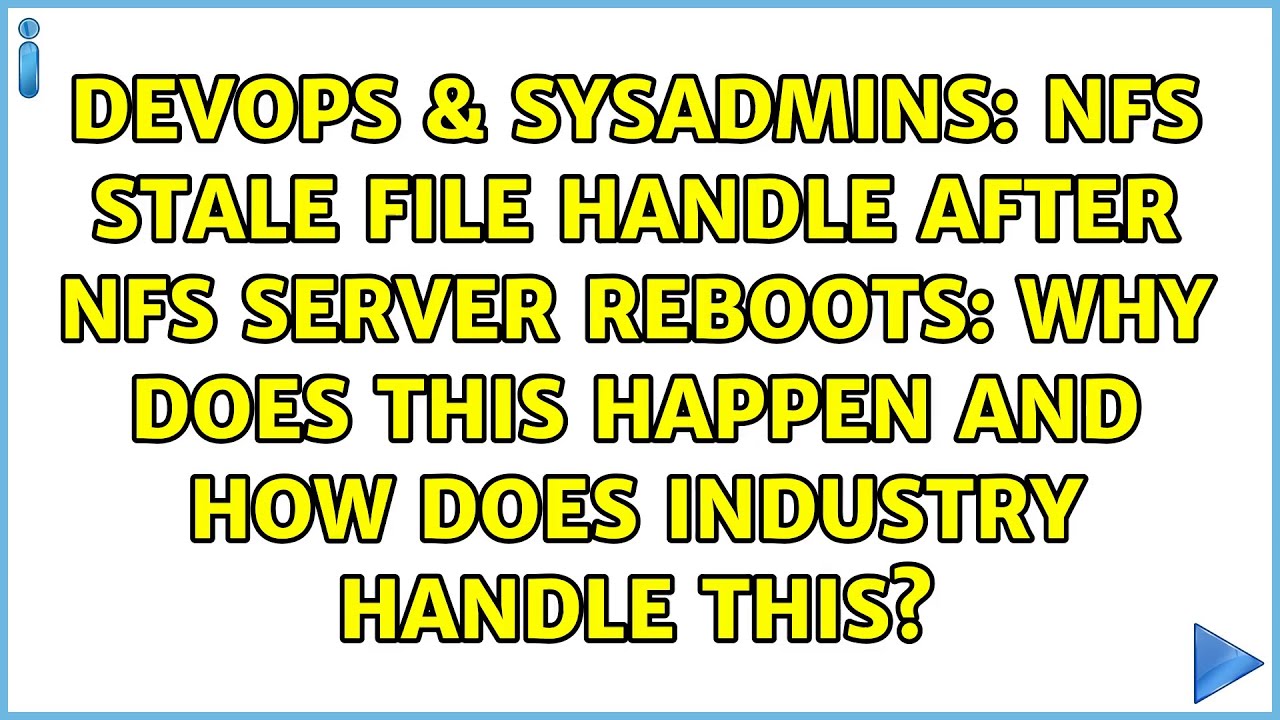 NFS Stale File Handle After NFS Server Reboots Why Does This Happen nfs-stale-file-handle-after-nfs-server-reboots-why-does-this-happen