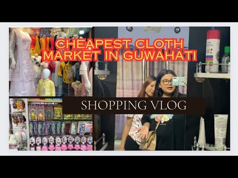 cheapest cloth market in Guwahati - YouTube