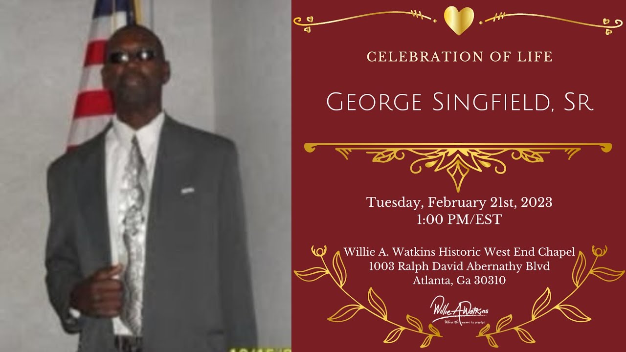 Celebration of Life for George Singfield, Sr. - YouTube