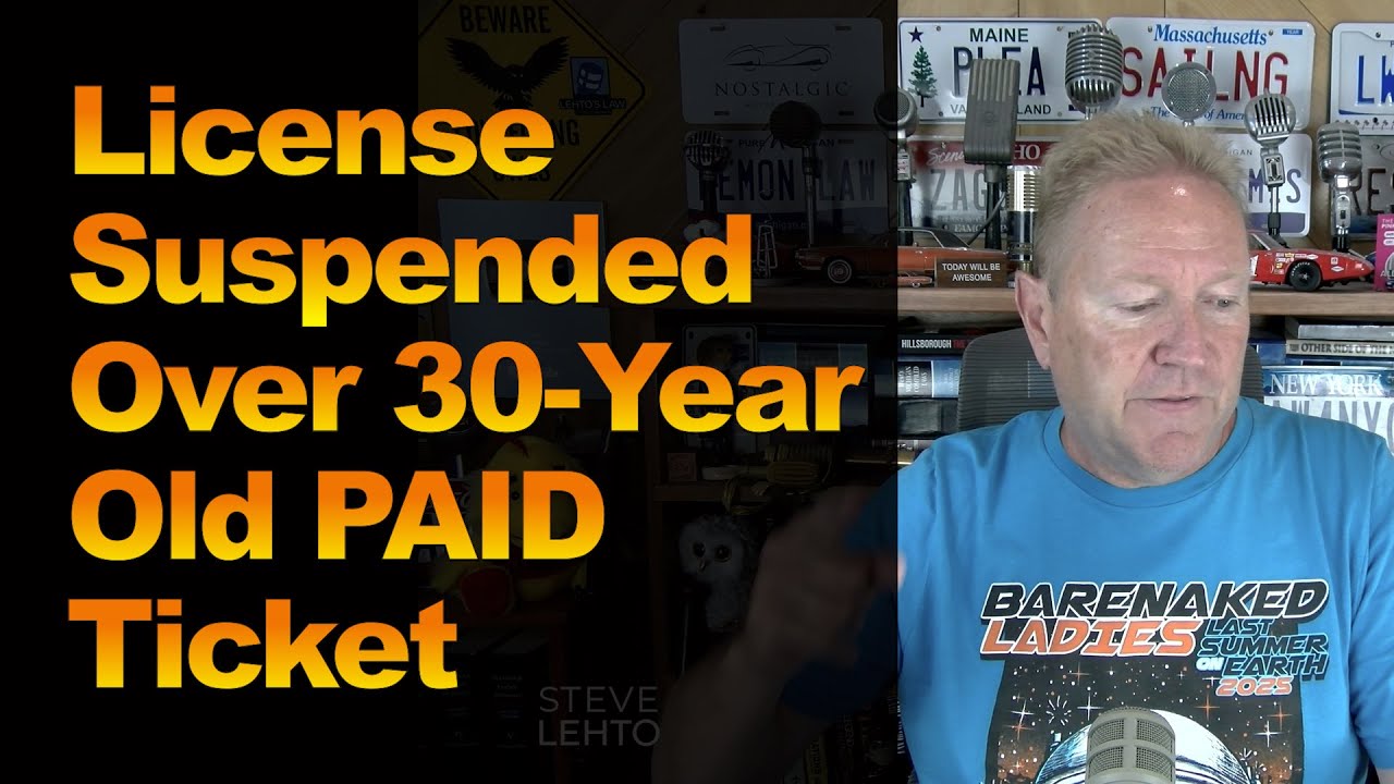 License Suspended Over 30-Year Old PAID Ticket - YouTube